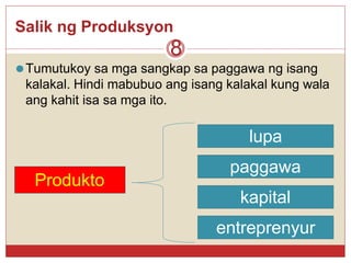 aralin5-produksyon-170528071105.pptx