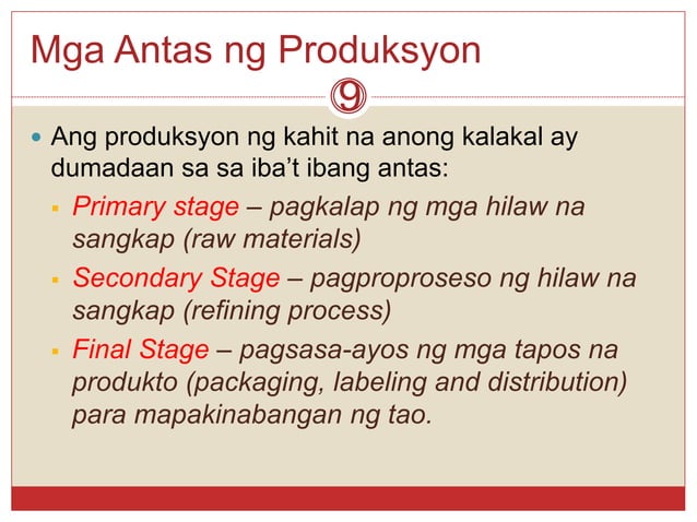 Ekonomiks- grade 9 Aralin 5 produksyon- | PPTX