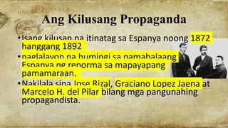 Aralin 5 Ang Pagkilos ng mga Ilustrados at Ang Kilusang Propaganda by ...