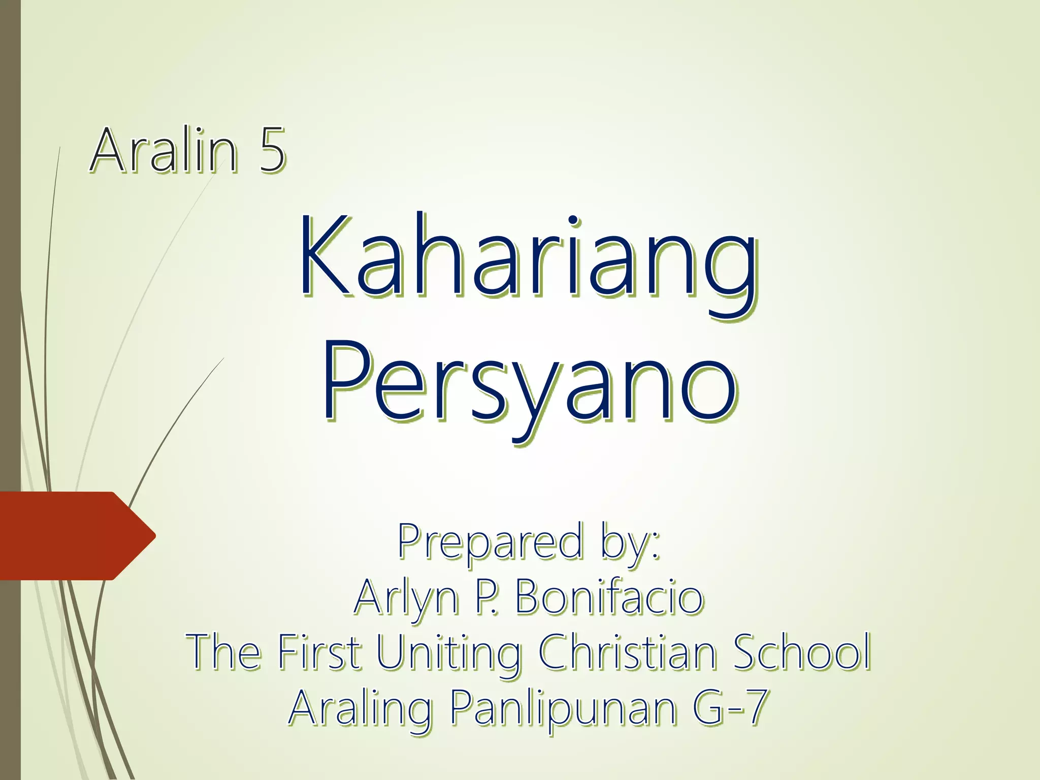 Aralin 5 kahariang persyano | PPT