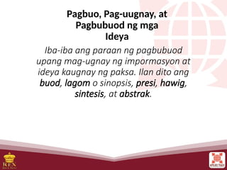 Aralin_5_Pagbuo_Pag-uugnay_at_Pagbubuod.pptx