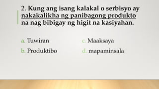 Arapin Panlipunan 5 - pagkonsumo quizes | PPT