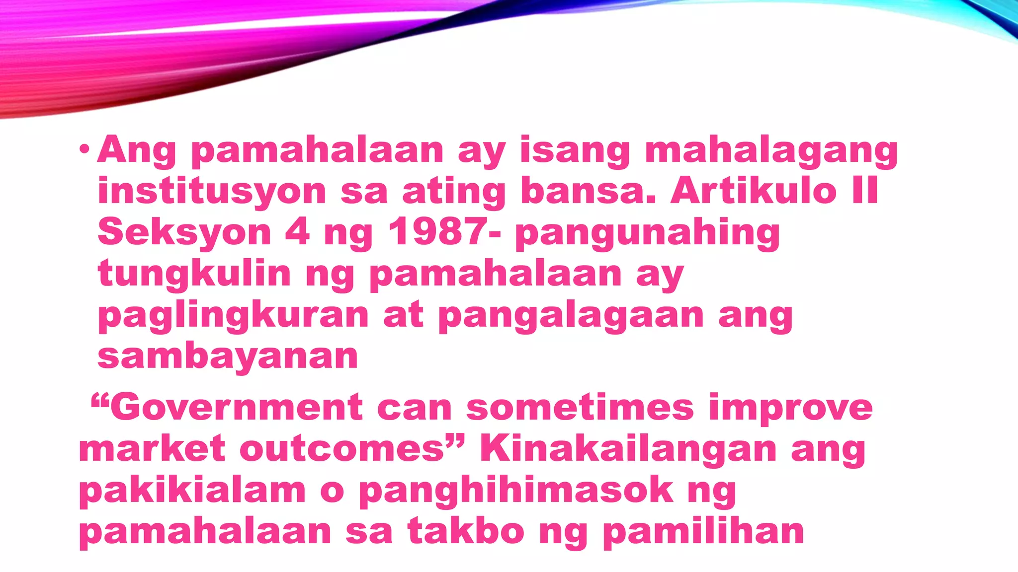 Ugnayan ng Pamahalaan at Pamilihan | PPTX
