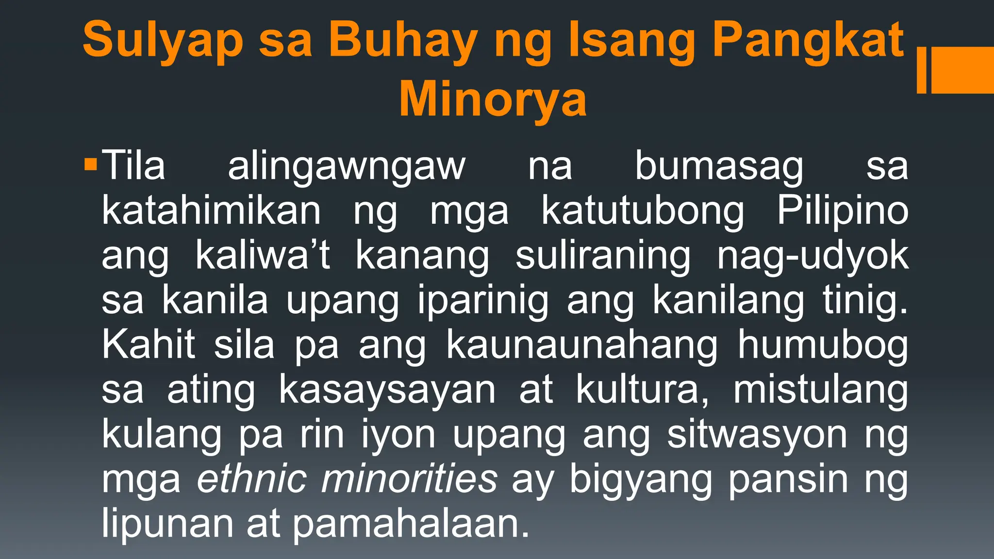 Aralin 6-Ang Sitwasyon ng mga Pangkat Minorya.pptx