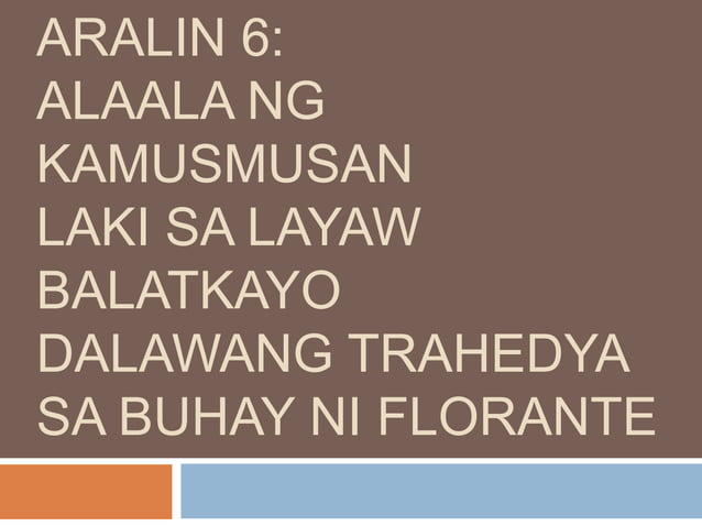 Aralin 6 pagsulat at pagsasadula | PPTX