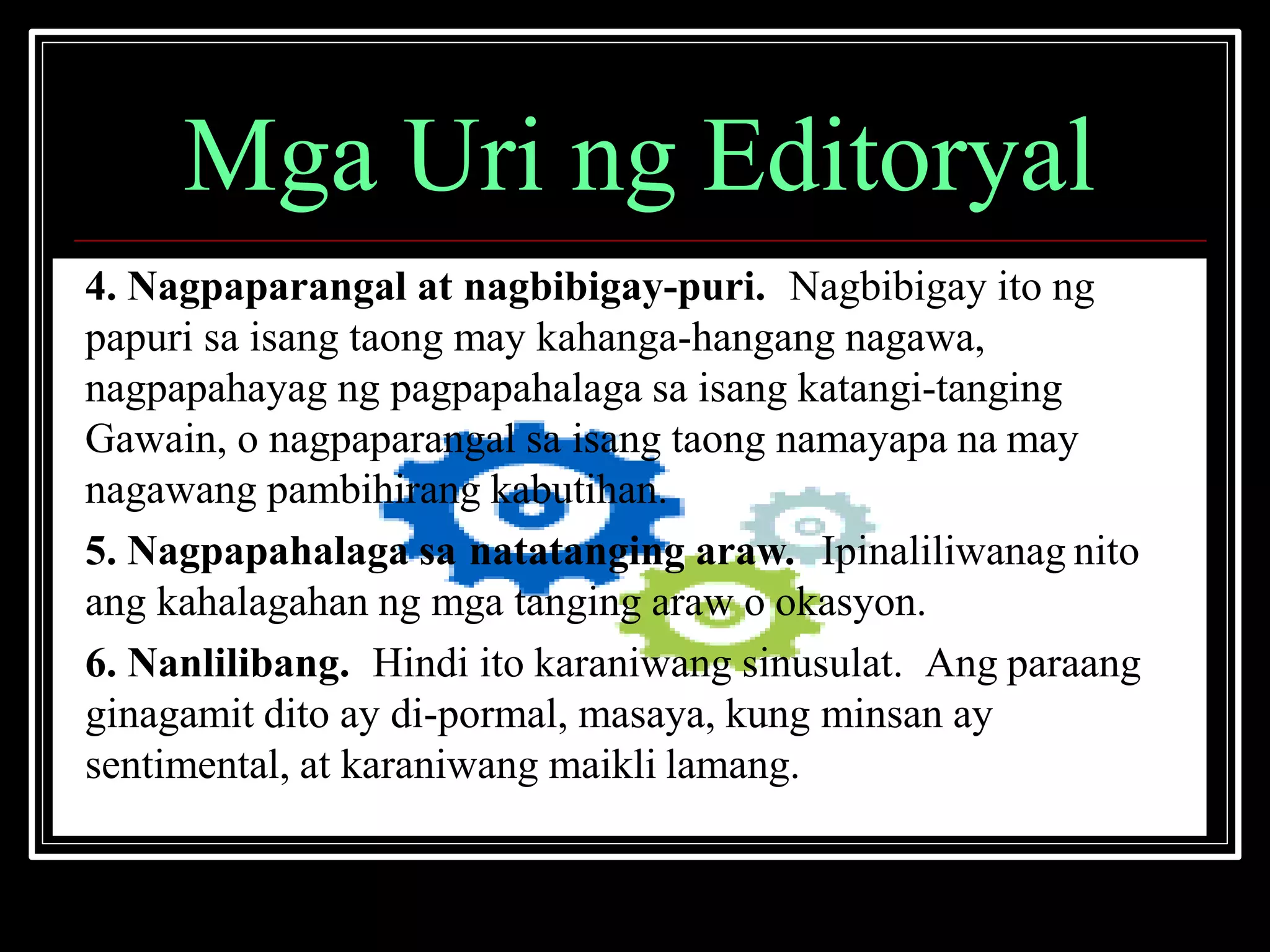 Aralin 6 Pagsulat ng Editoryal | PPTX