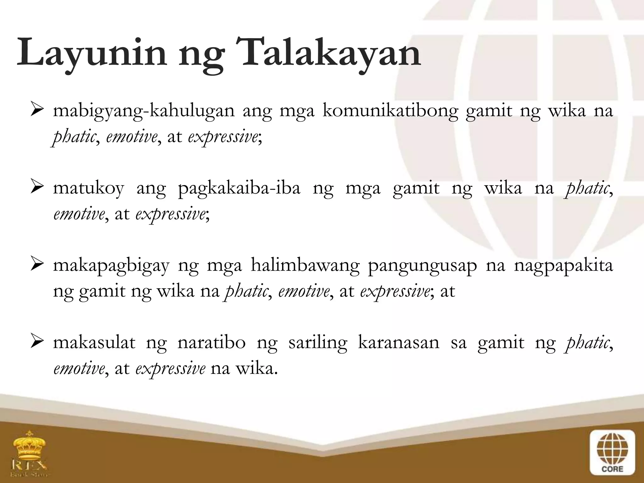 Aralin_6_Ang_Phatic_Emotive_at_Expressive_na_Gamit_ng_Wika.pptx
