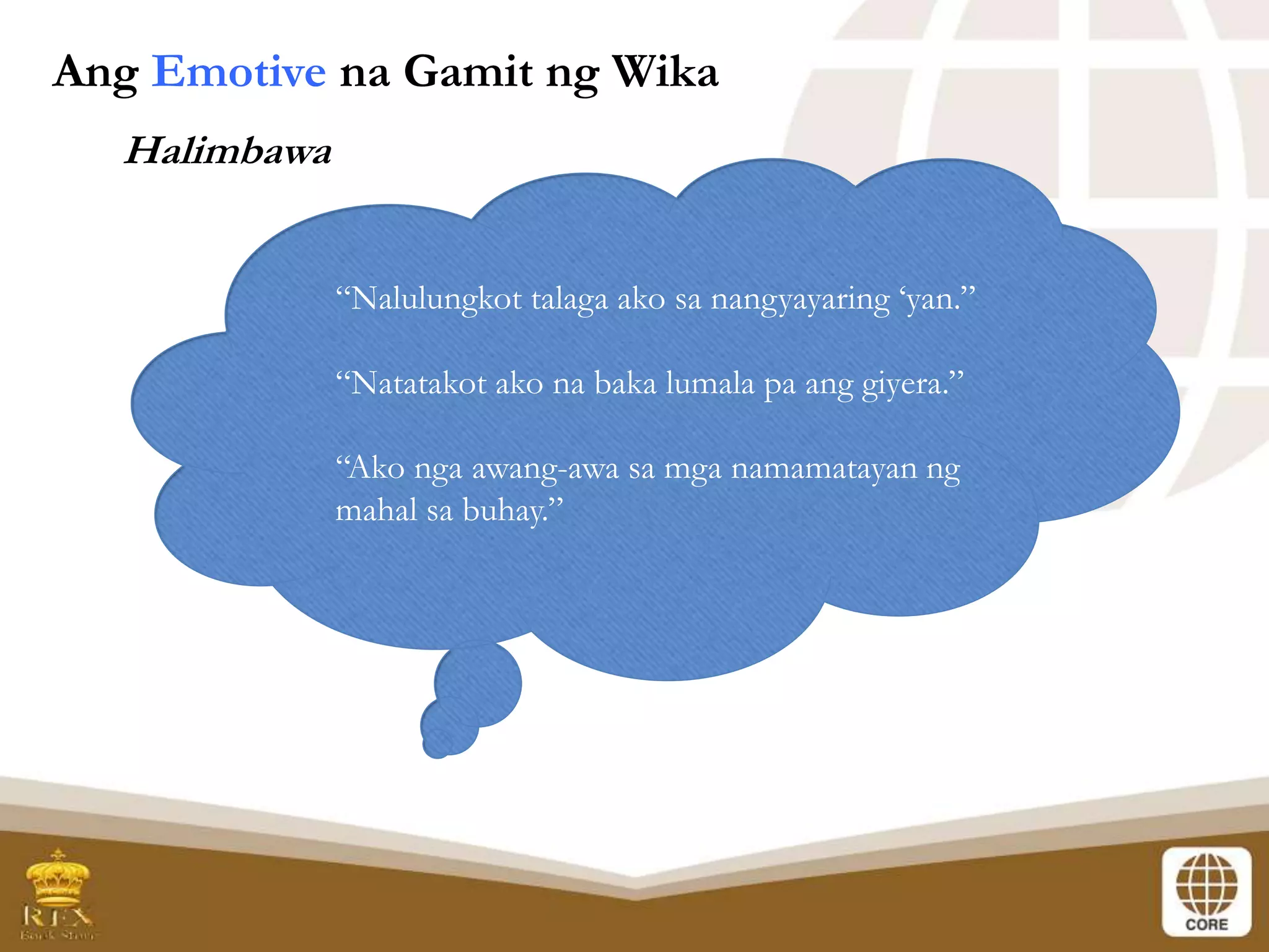 Aralin_6_Ang_Phatic_Emotive_at_Expressive_na_Gamit_ng_Wika.pptx