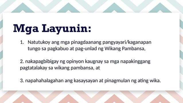 Aralin 6 Kasaysayan-ng-Wikang-Pambansa.pptx Aralin 6 Kasaysayan-ng-Wikang-Pambansa.pptx