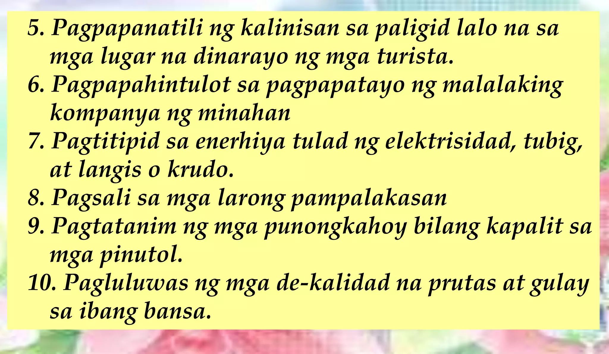 Aralin 6 kaugnayan ng matalinong pangangasiwa ng mga likas na yaman sa ...