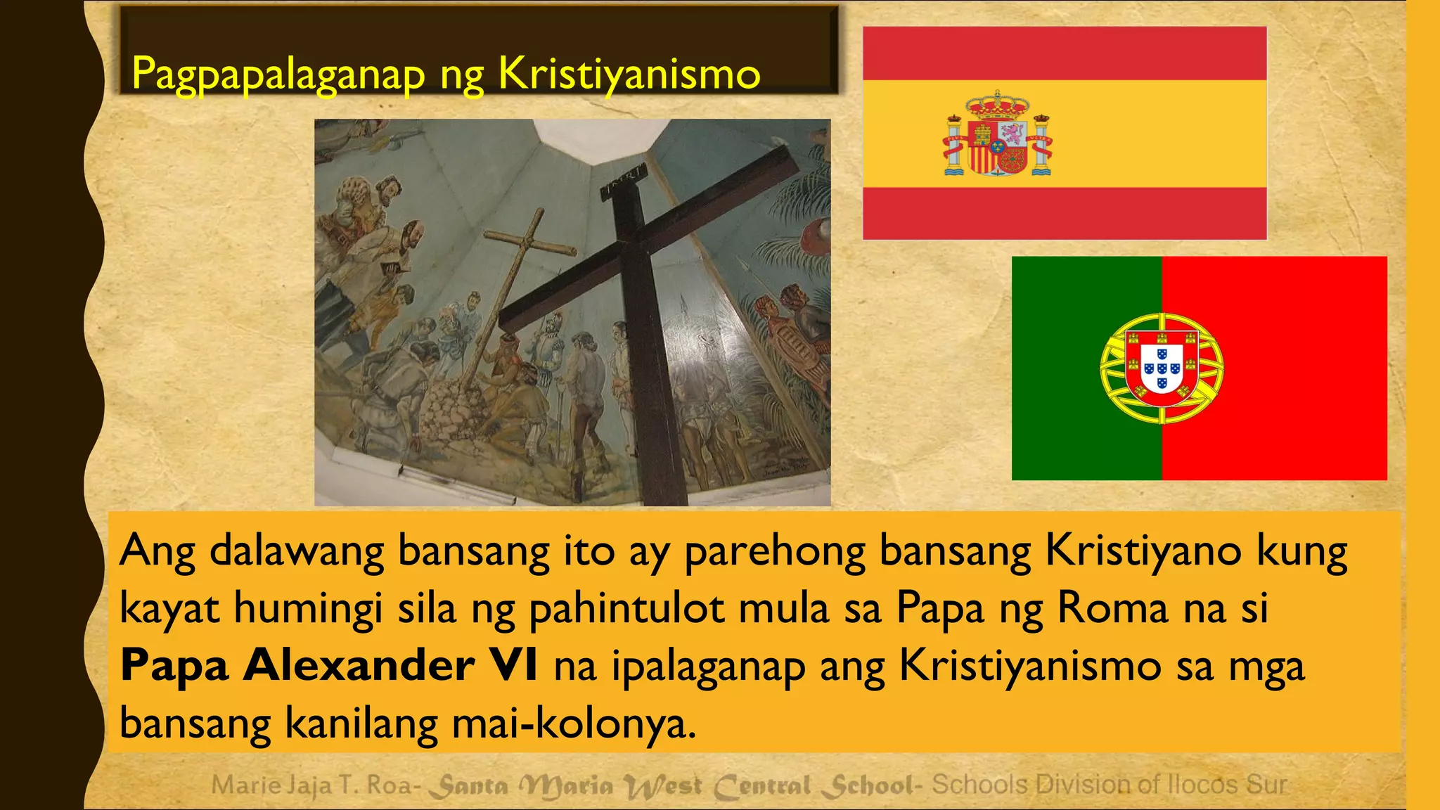 AP 5: Aralin 6 kolonisasyon at dahilan ng pananakop ng Espanya sa ...