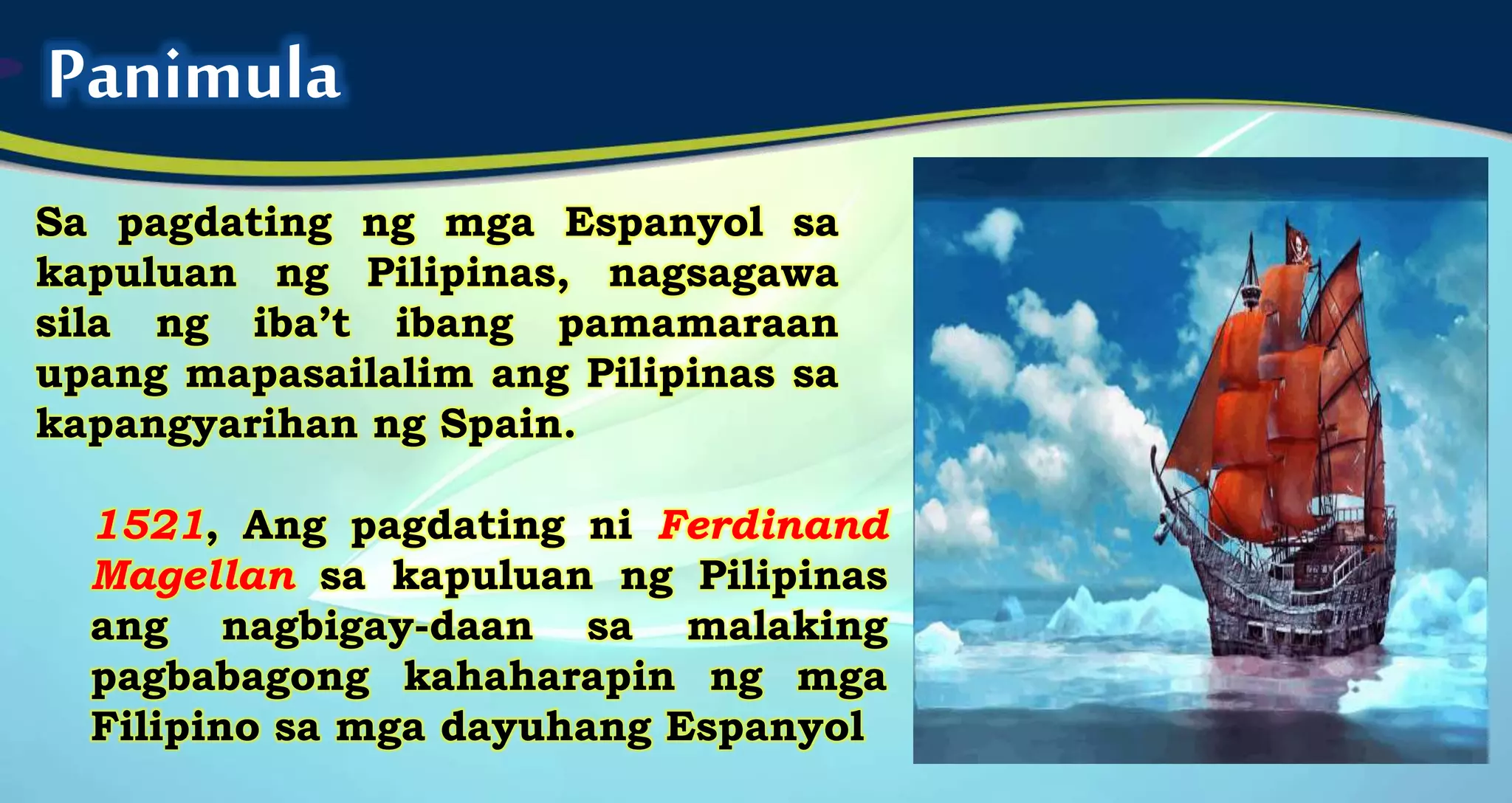 Aralin 7 Pananakop ng mga Espanyol sa Pilipinas | PPSX