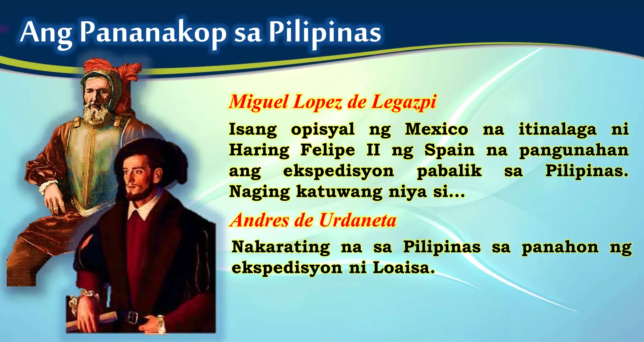 Aralin 7 Pananakop ng mga Espanyol sa Pilipinas | PPSX