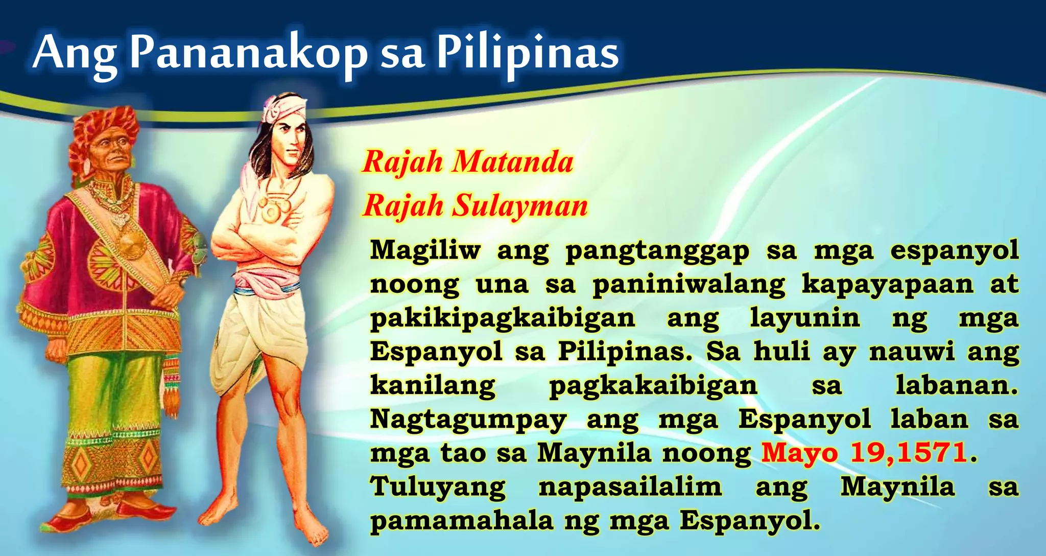 Aralin 7 Pananakop ng mga Espanyol sa Pilipinas | PPSX