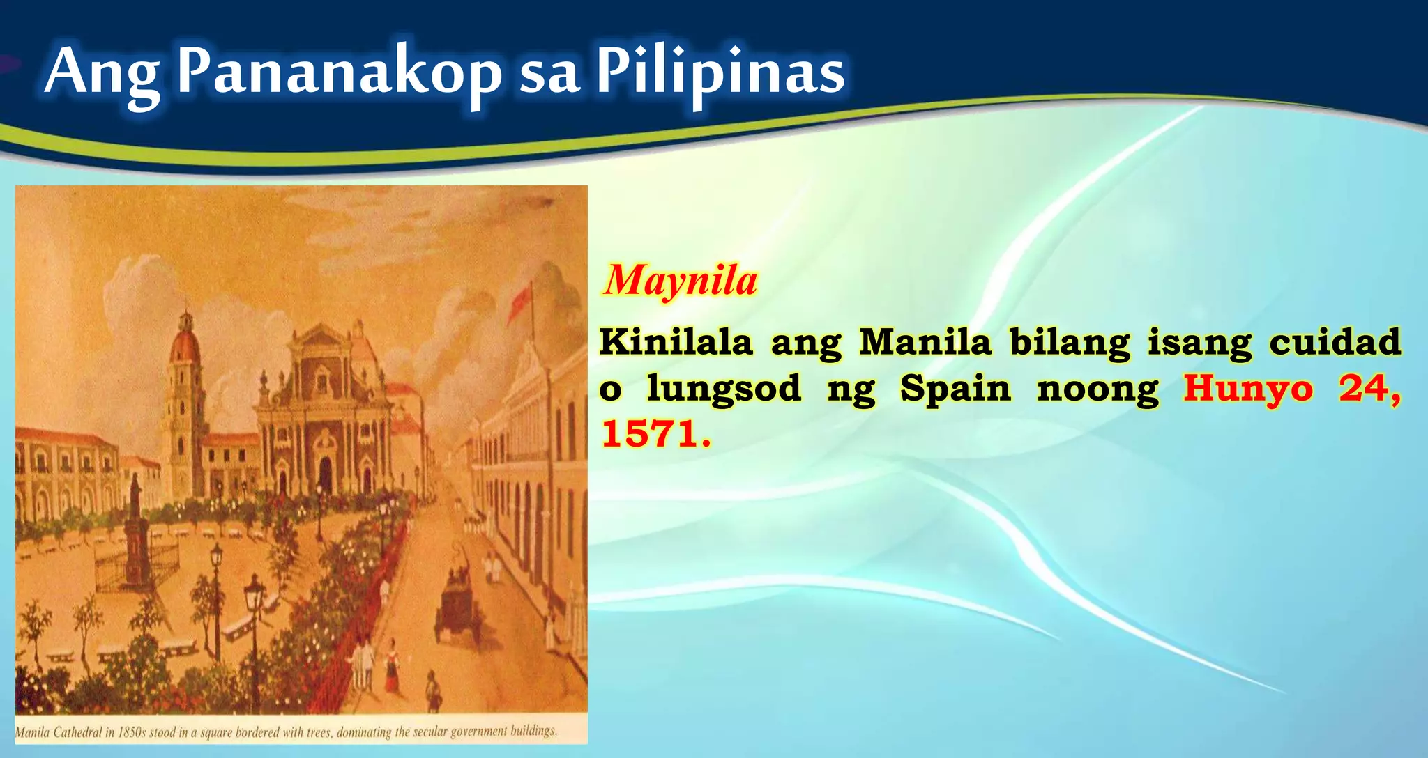 Aralin 7 Pananakop ng mga Espanyol sa Pilipinas | PPSX
