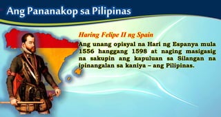 Aralin 7 Pananakop ng mga Espanyol sa Pilipinas | PPSX