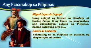 Aralin 7 Pananakop ng mga Espanyol sa Pilipinas | PPSX