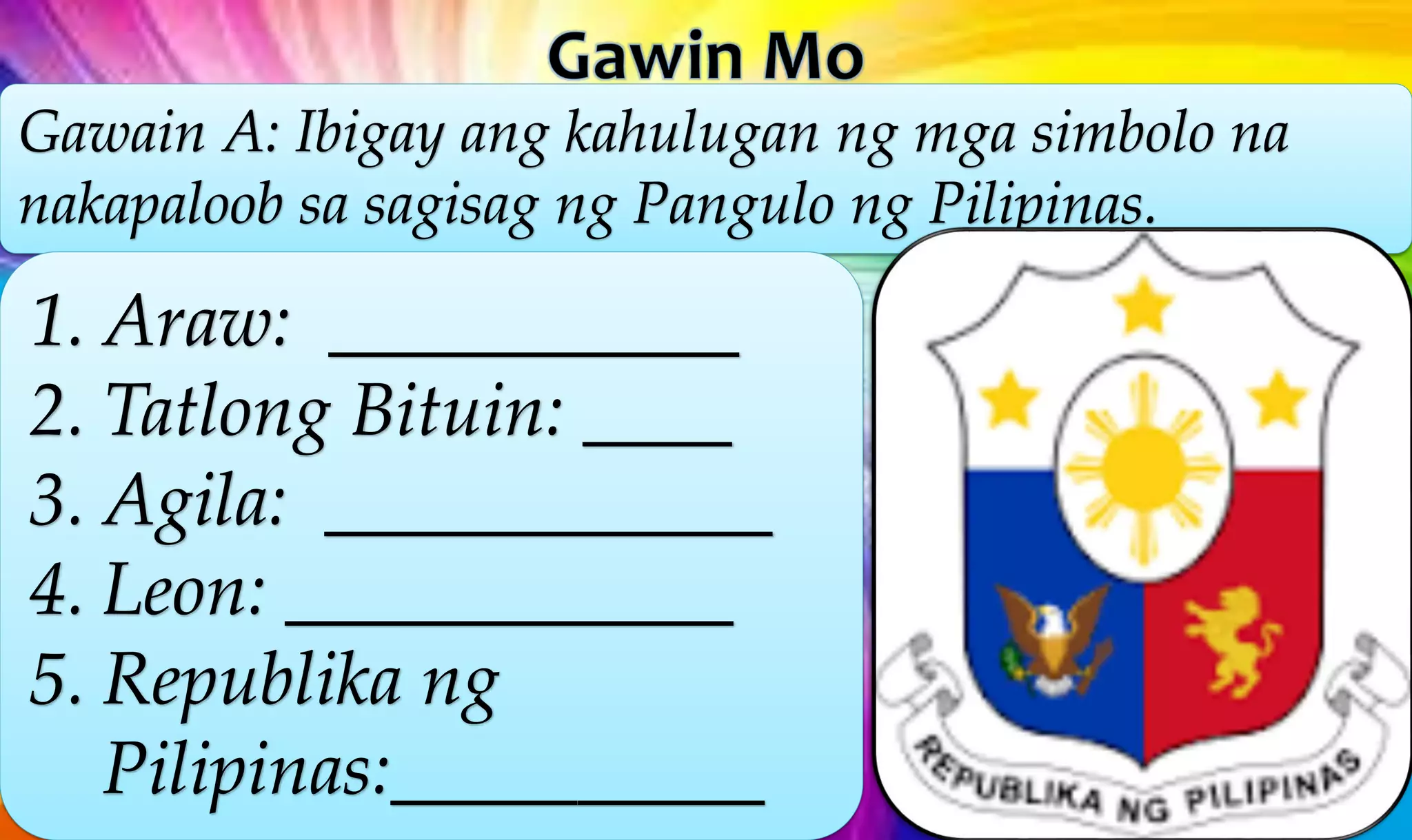 YUNIT III ARALIN 7:Kahulugan ng mga Simbolo at Sagisag ng Kapangyarihan ...