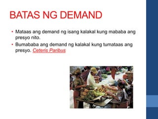 Aralin 8 ang demand at ang mamimili | PPTX