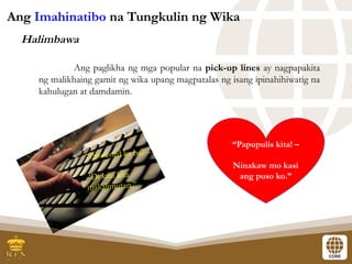 Aralin_8_Ang Interaksiyonal_Personal_at_Imahinatibong_Tungkulin_ng_Wika ...