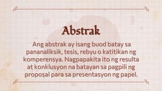 Aralin 8 Kahulugan at Kabuluhan ng Abstrak.pptx