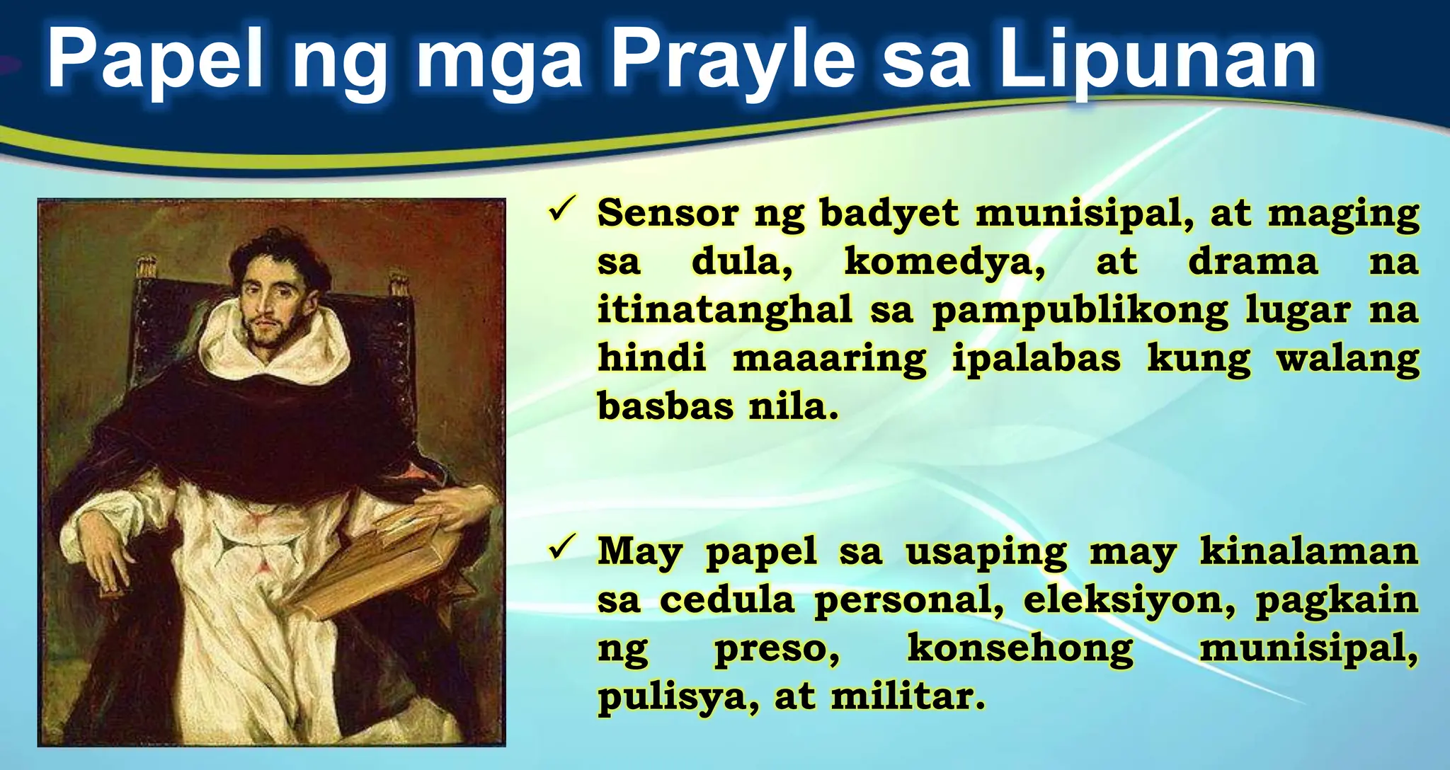 Aralin 9 - Ang mga Prayle at ang Patronato Real.ppsx