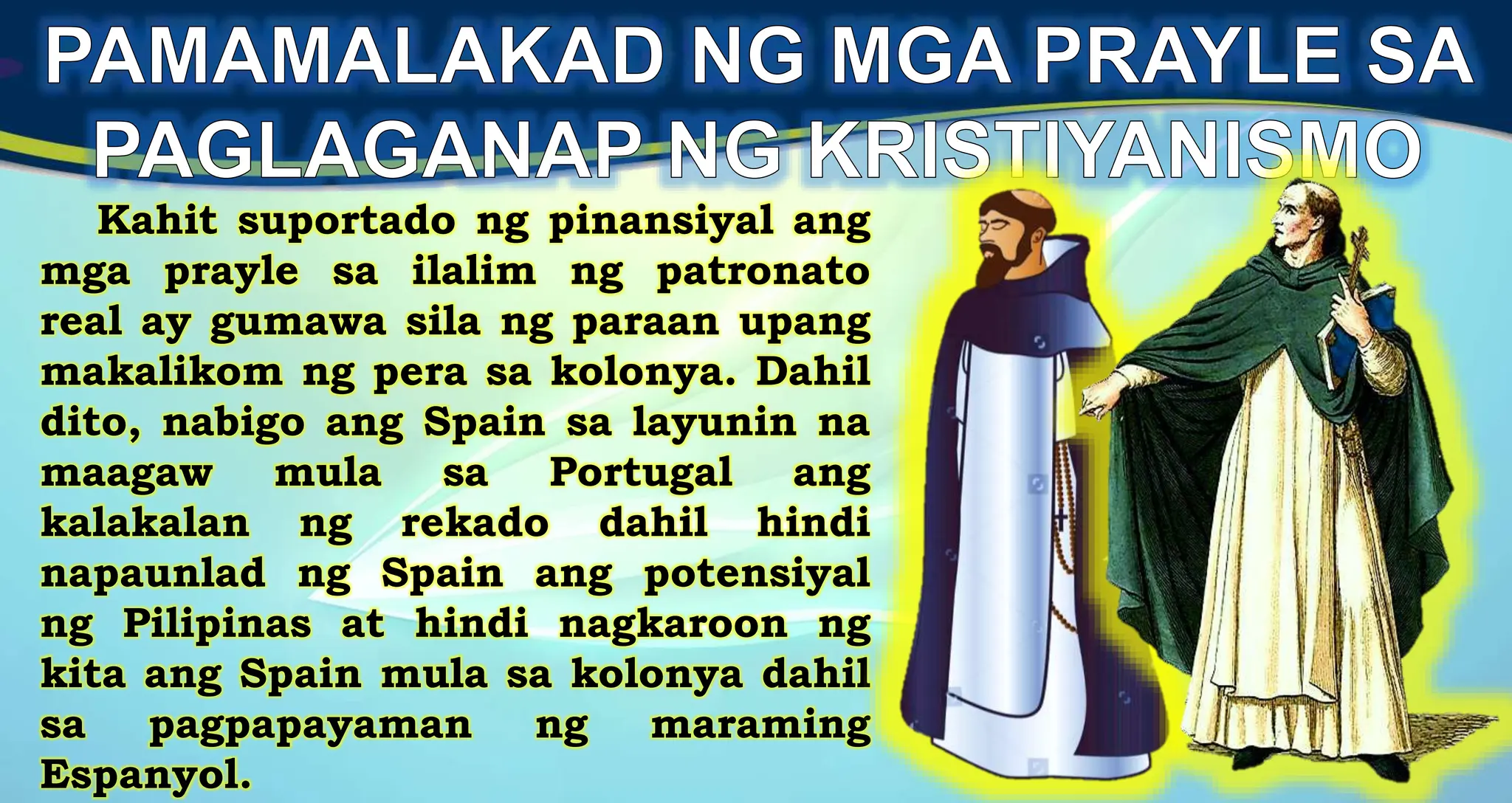Aralin 9 - Ang mga Prayle at ang Patronato Real.ppsx