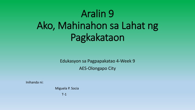 Aralin 9 Q1-Ako, Mahinahon Ako Sa Lahat ng Pagkakataon | PPTX