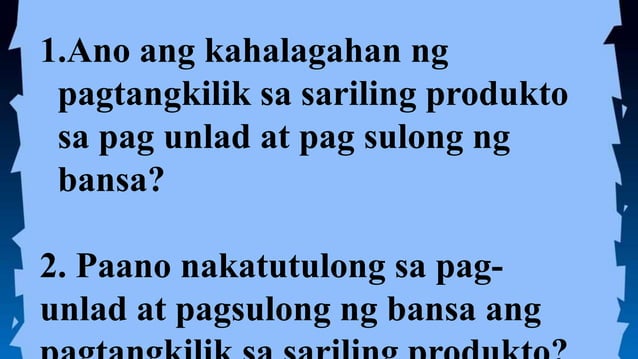 Aralin 9_Pagtangkilik sa Sariling Produkto para sa Pag-unlad at ...