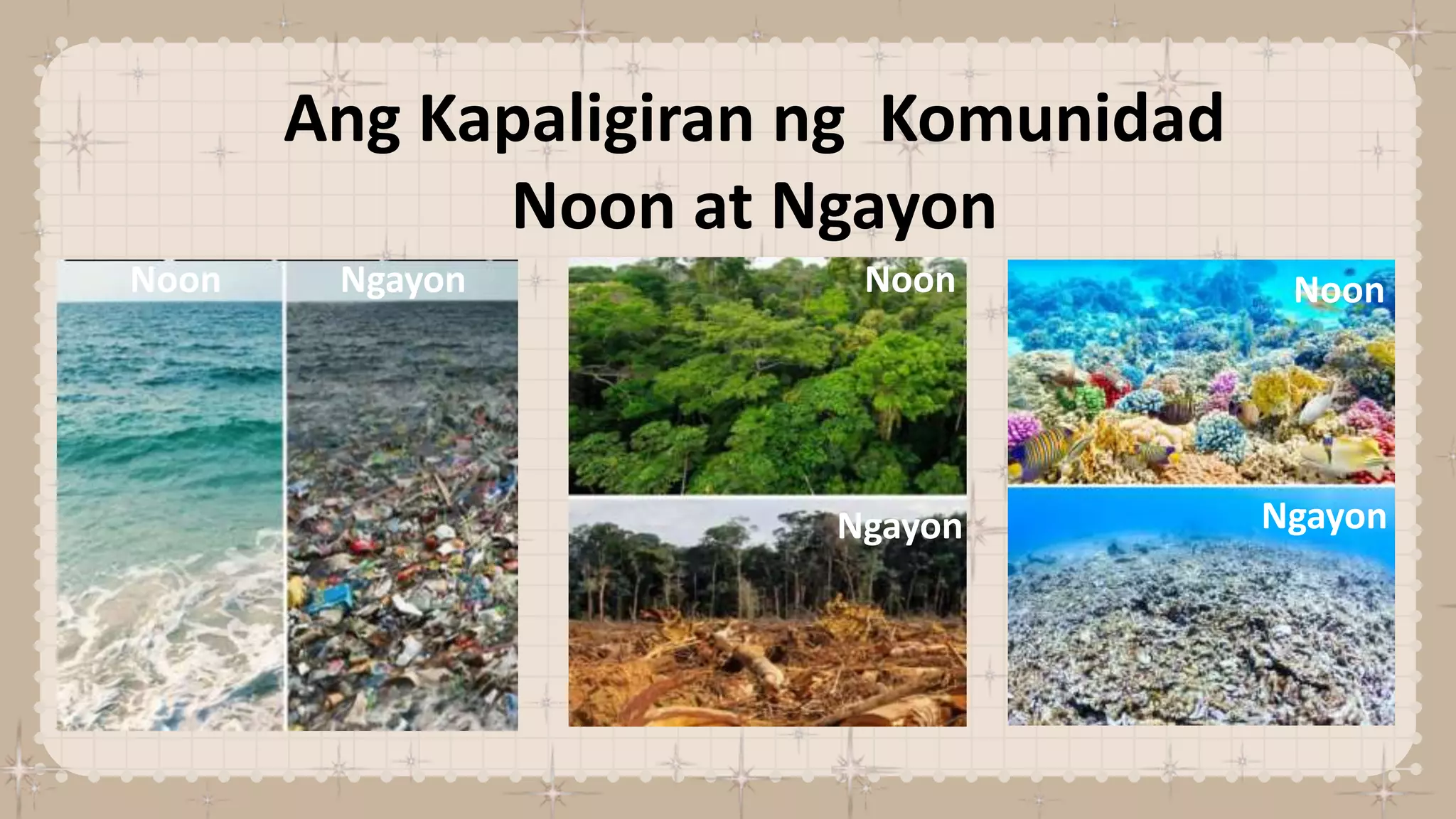 Ang Kapaligiran ng Komunidad Noon at Ngayon | PPTX