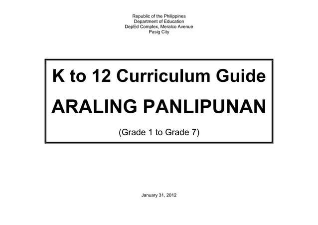 K to 12 Curriculum Guide for Araling Panlipunan | PDF
