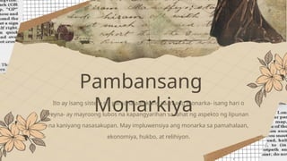 Mga Pambansang Monarkiya- Araling Panlipunan | PPTX