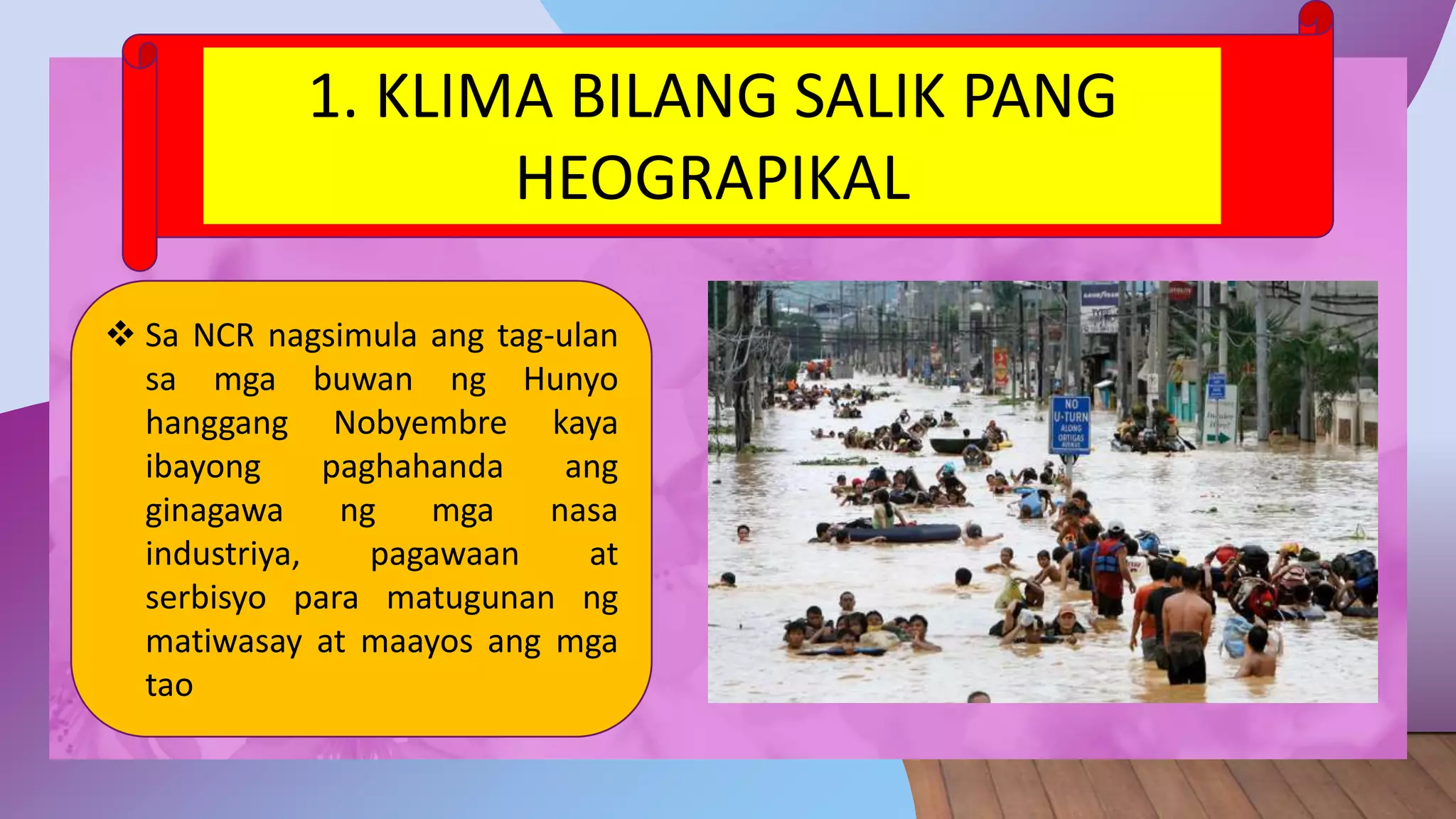 Araling Panlipunan 3 Yunit III Aralin 2 Impluwensya ng Klima at Lokasyon sa Pagbuo at Paghubog ...