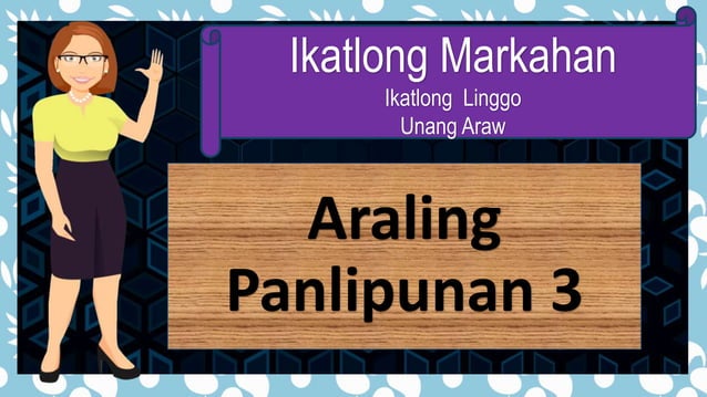 Araling Panlipunan 3 Yunit III Aralin 3 Ang Kultura ng Aming Lalawigan sa Region 3 o Gitnang ...