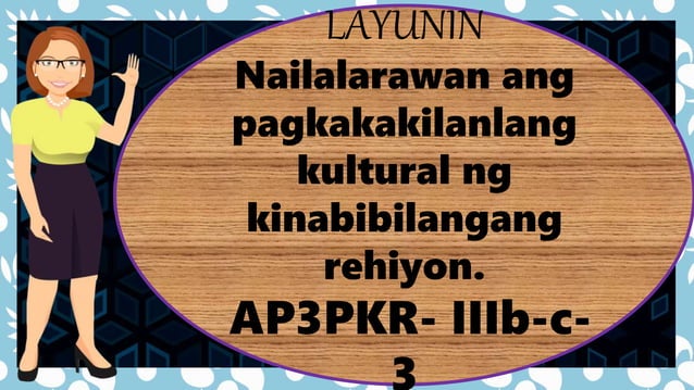 Araling Panlipunan 3 Yunit III Aralin 3 Ang Kultura ng Aming Lalawigan sa Region 3 o Gitnang ...