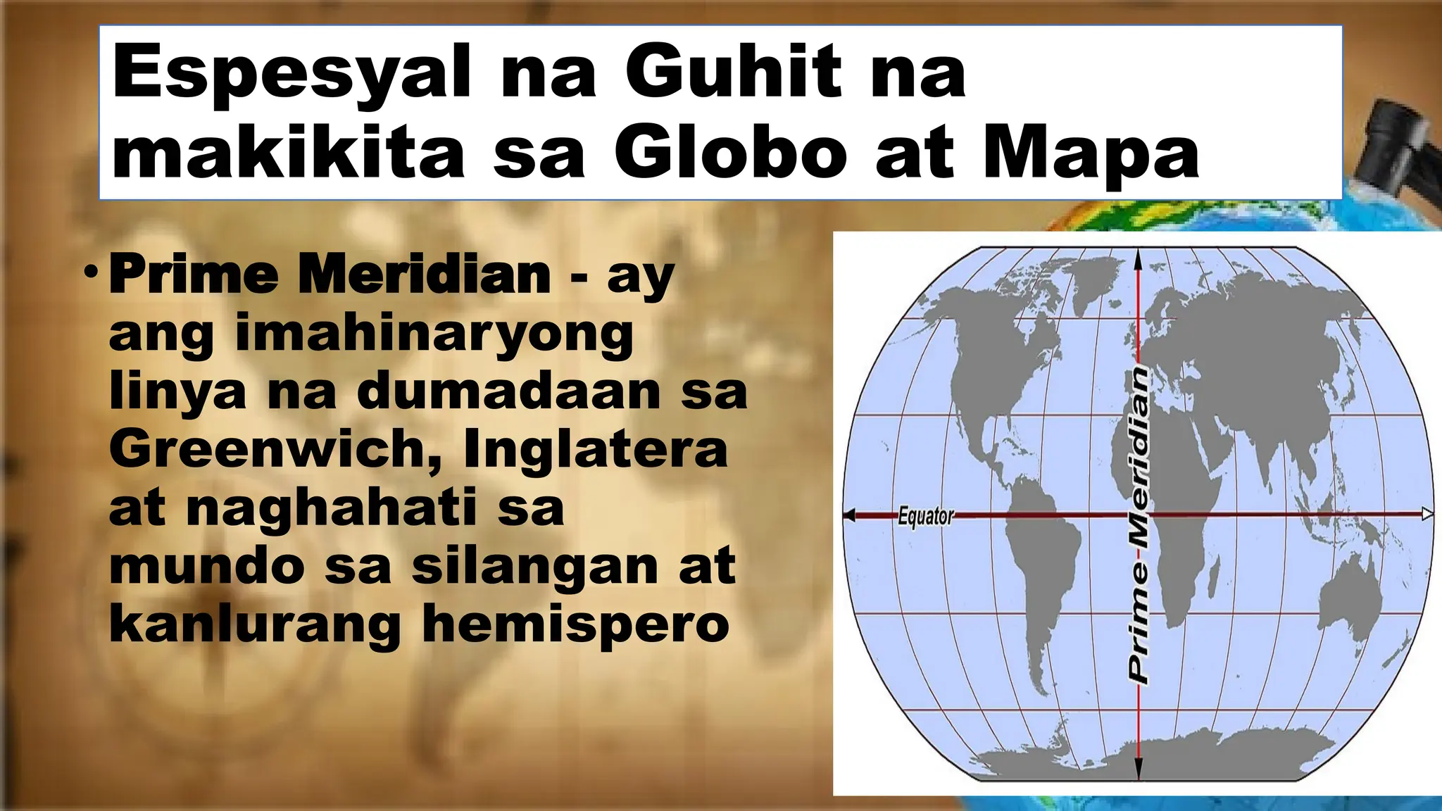 ARALING PANLIPUNAN 4 paggamit Mapa at globo.pptx