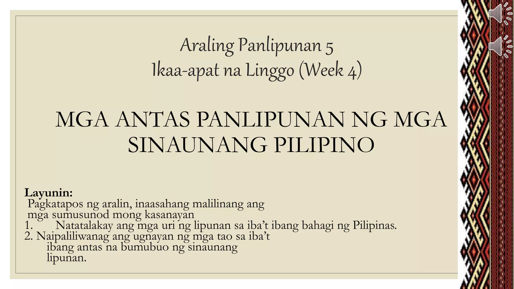 Araling panlipunan 5 antas ng pamumuhay ng mga sinaunang filipino | PPTX