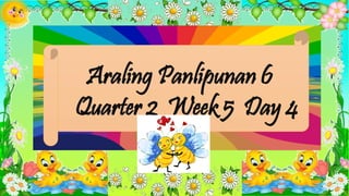 Araling panlipunan 6 q2 w5 d4 no vid (1).pptx