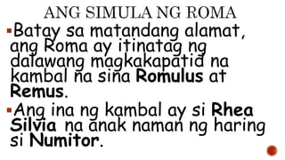 Araling panlipunan 8_Day_1_Simula_ng_Roma.pptx