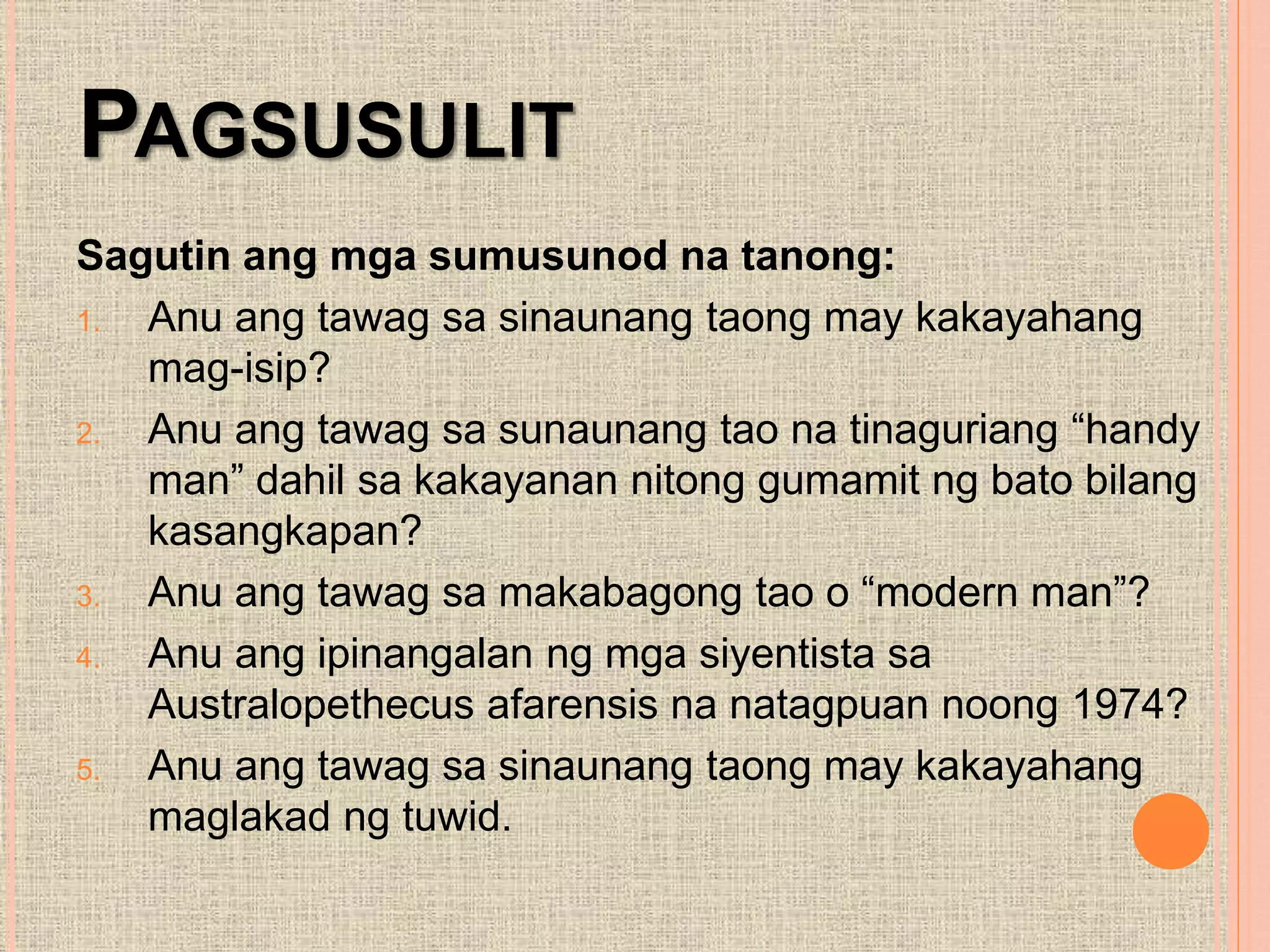 Araling panlipunan grade 8 aralin 2 Sinaunang tao | PPTX