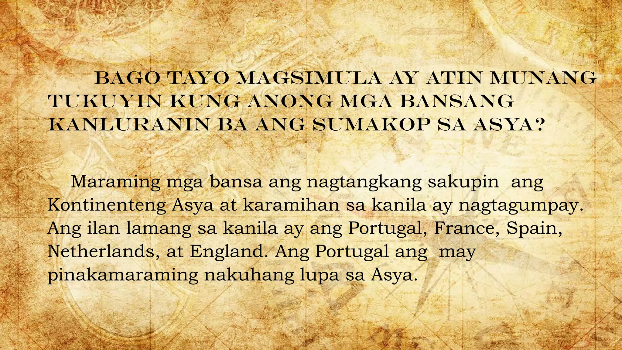 MGA DAHILAN NG PAGSAKOP NG MGA KANLURANIN SA KANLURAN AT TIMOG ASYA | PPT
