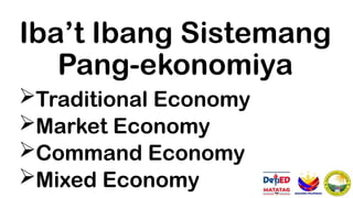 ANG SISTEMANG PANG-EKONOMIYA WEEK 33.pptx