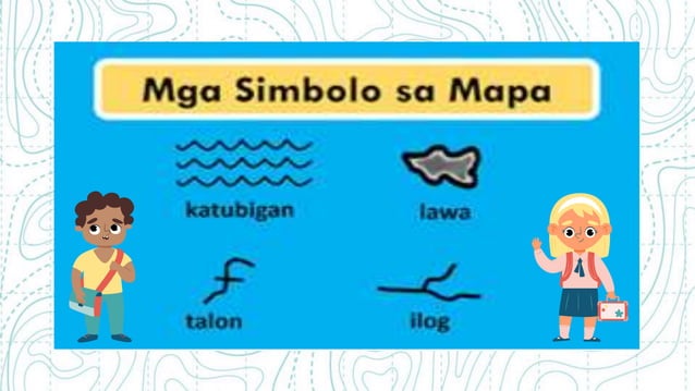 Aralin panlipunan 3 - Mga Simbolo sa Mapa | PPTX