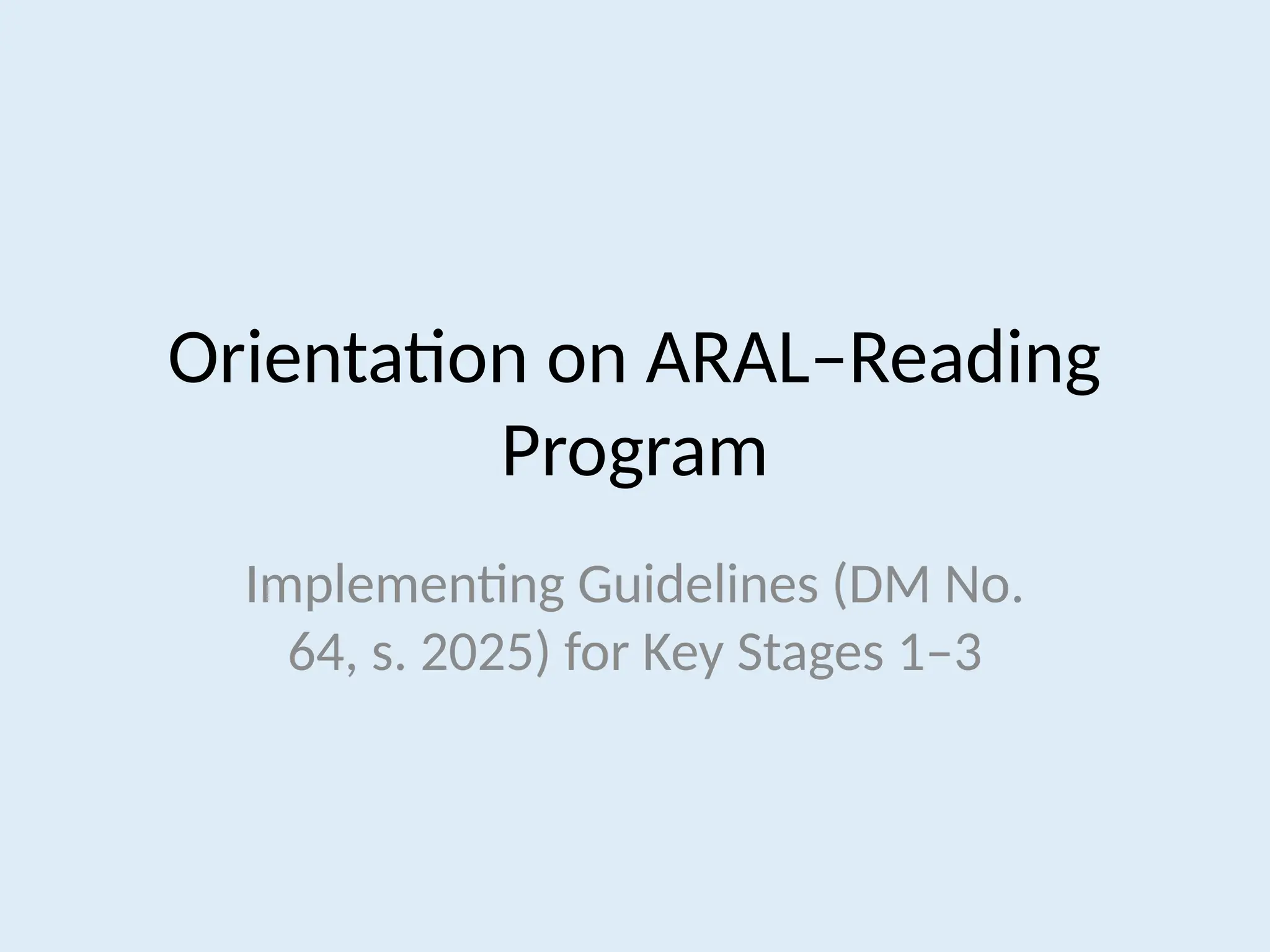 ARAL_Reading_Orientation_Presentation.pptx