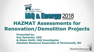 Hazardous Materials Assessments for Renovation/Demolition Projects | PPT