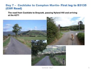 A Walk through Somerset - Day 7- Cocklake to Compton Martin | PPT