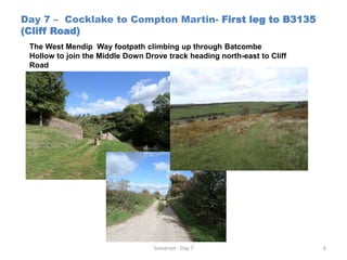 A Walk through Somerset - Day 7- Cocklake to Compton Martin | PPT