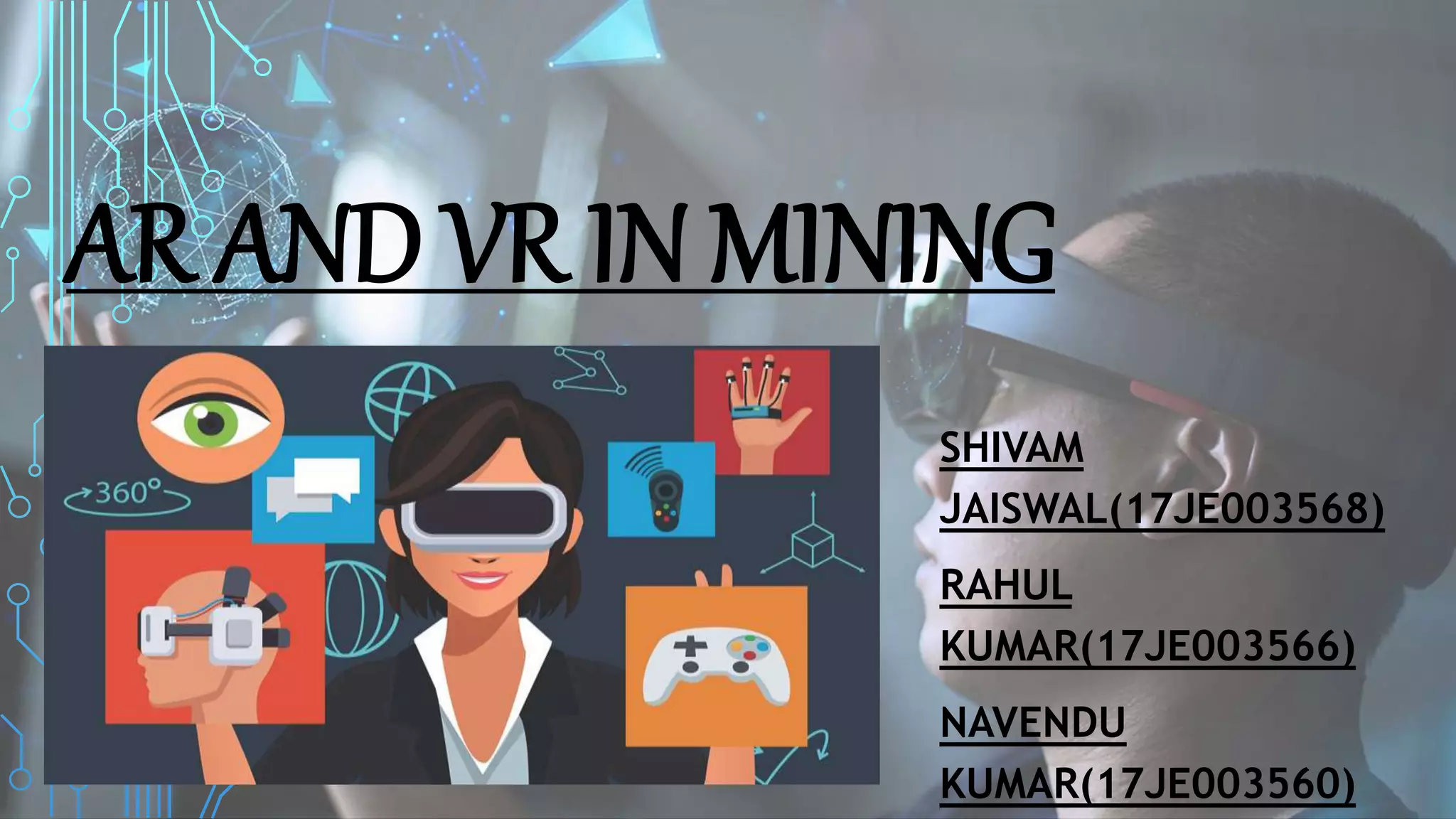 Ar and vr in mining | PPTX