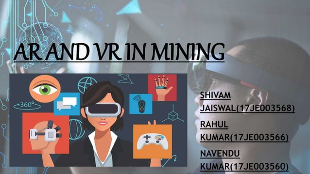 Ar and vr in mining | PPT