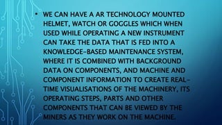 Ar and vr in mining | PPTX